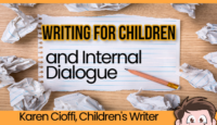 Writing for Children and Internal Dialogue | Writing for Children with ...