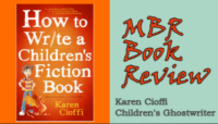 How to Write a Children’s Fiction Book MBR Review | Writing for ...