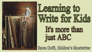 Learning to Write for Children – It’s More Than Just A,B,C | Writing ...