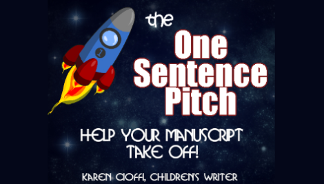The One Sentence Pitch for Your Manuscript | Writing for Children with ...