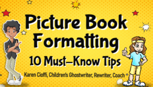 Formatting a Children’s Picture Book Manuscript – 10 Tips | Writing for ...
